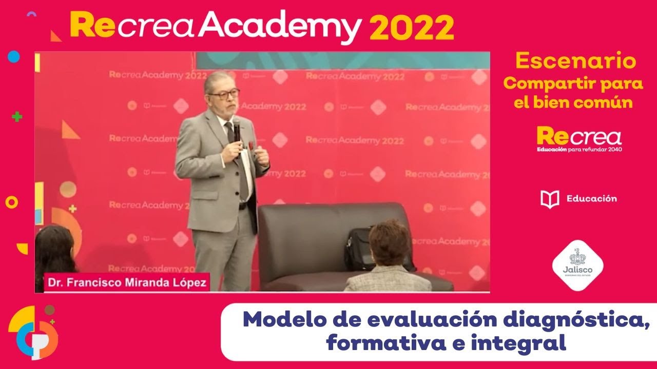 Modelo de evaluación diagnóstica, formativa e integral - Recrea Academy 2022